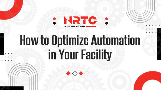 How to Optimize Automation in Your Facility — NRTC Automation