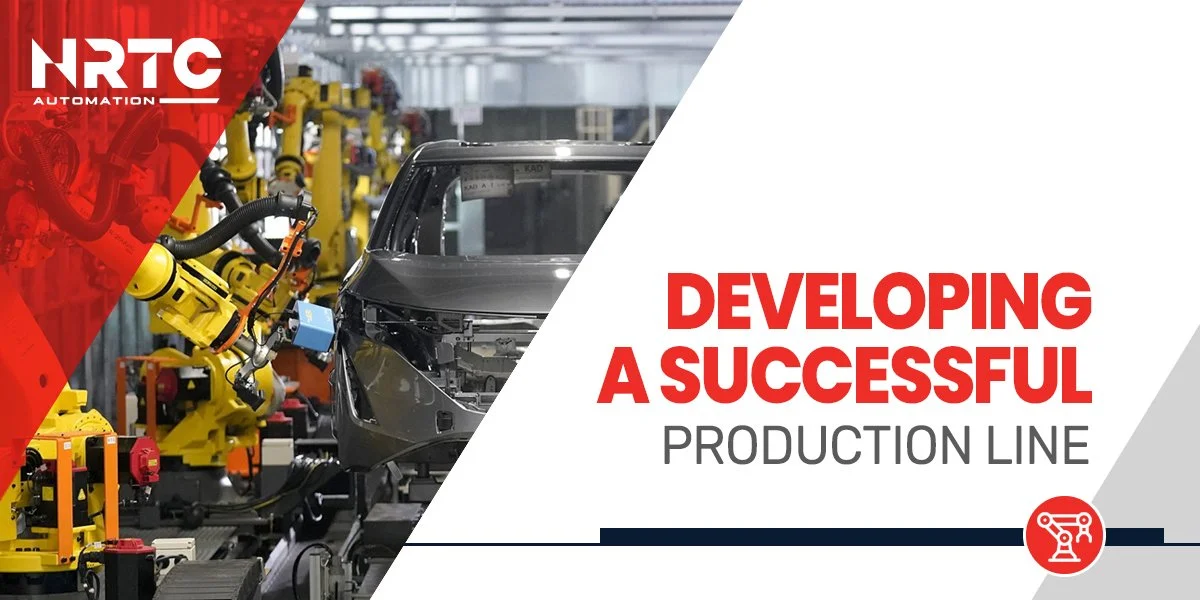 Developing a Successful Production Line — NRTC Automation