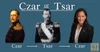 2777: Tsar and Czar (or Tzar) Jul 28, 2024 — Word Facts