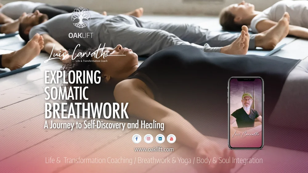 Exploring Somatic Breathwork — Luis Oaklift
