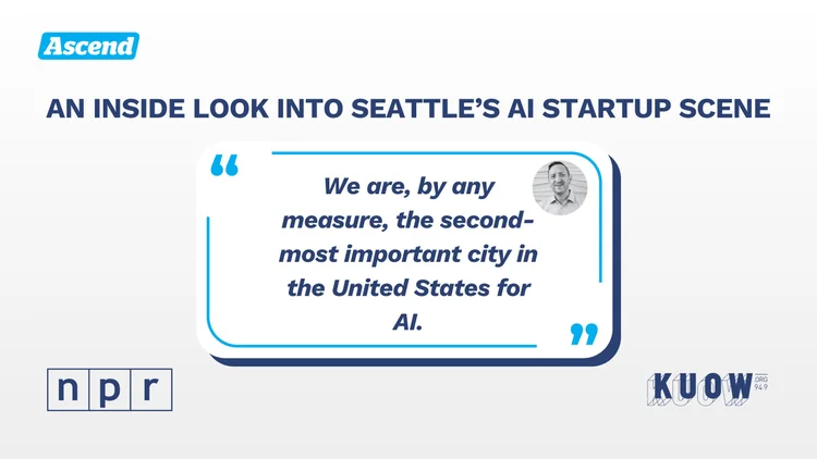 Booming: An Inside Look at Seattle's AI Startup Scene — Ascend.vc