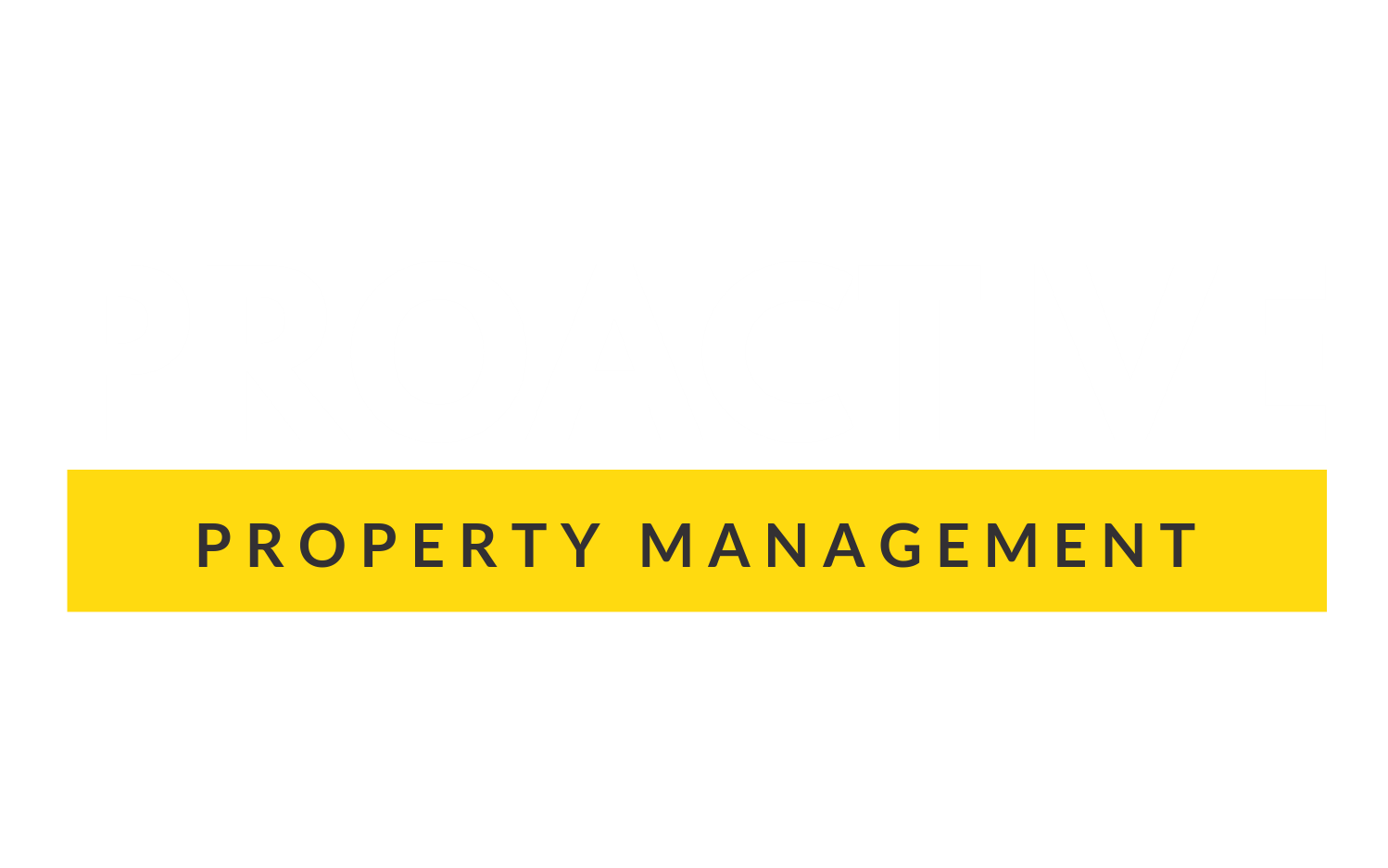 PROACTIVE PROPERTY MANAGEMENT