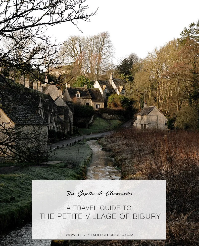 A TRAVEL GUIDE TO THE PETITE VILLAGE OF BIBURY — The September Chronicles