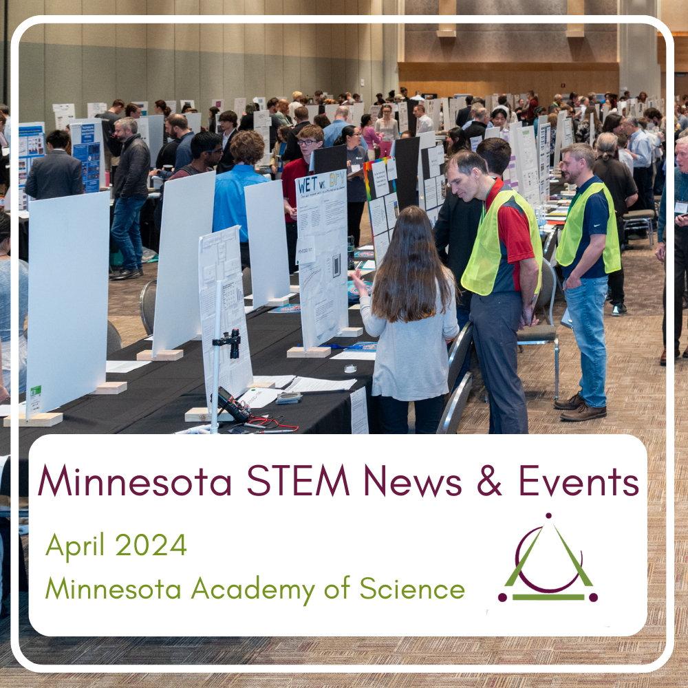 April 2024 STEM News & Events Digest from the Minnesota Academy of ...