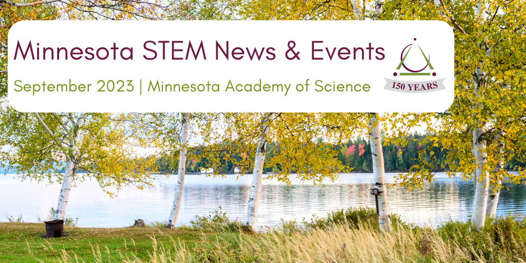 September 2023 MN STEM News & Events Digest — Minnesota Academy of Science