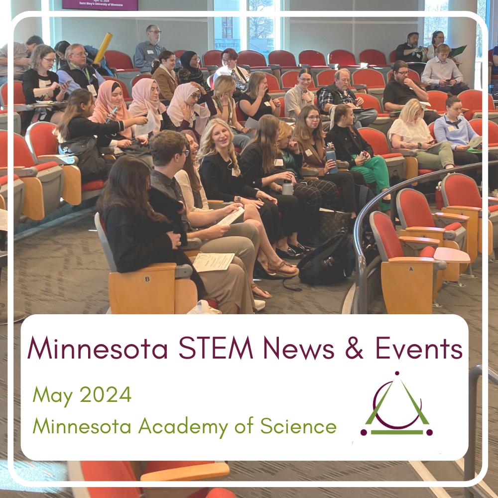 May 2024 MN STEM News & Events Digest — Minnesota Academy of Science