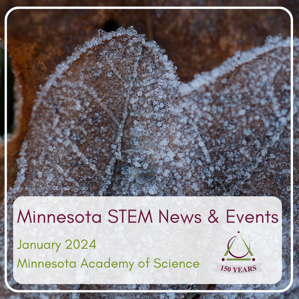 January 2024 MN STEM News & Events Digest — Minnesota Academy of Science