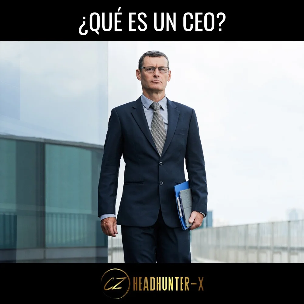 ¿QUÉ ES UN CEO? — Headhunter-X | Conectando Líderes con Talento ...