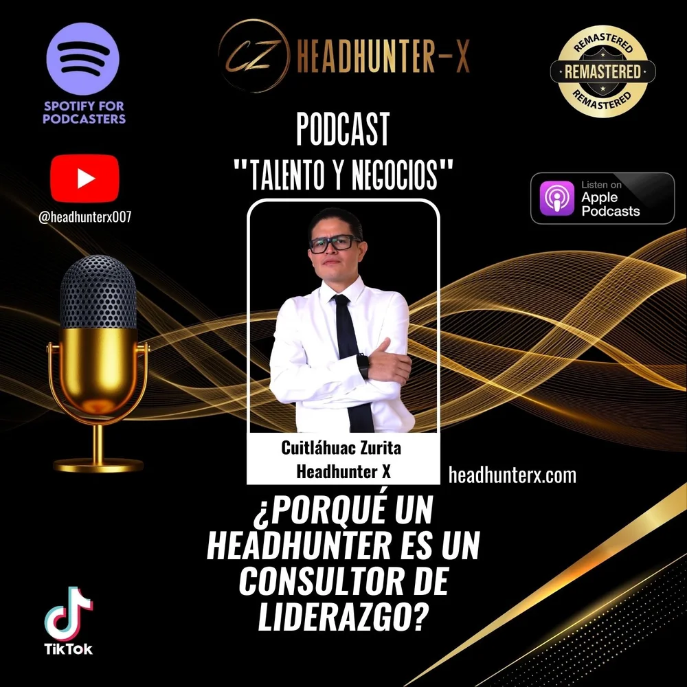 Podcast Talento y Negocios | Headhunter-X | Headhunter-X