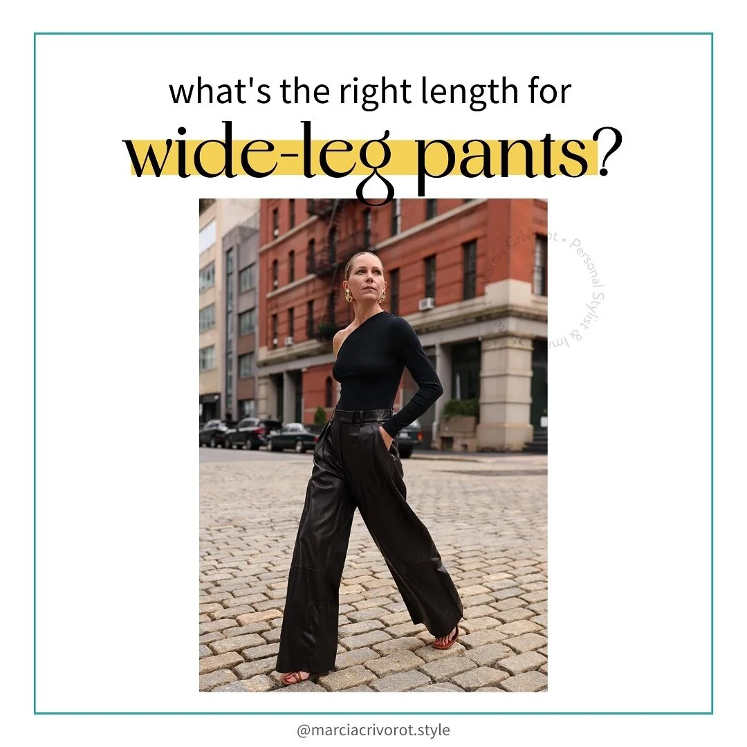 What's the right length for wide-leg pants? — Marcia Crivorot