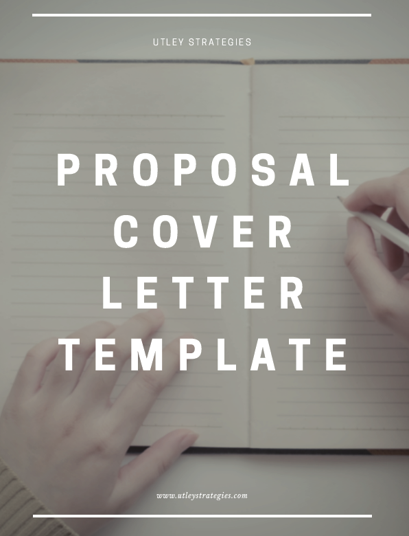 Free Proposal Writing Template & Tips | Utley Strategies