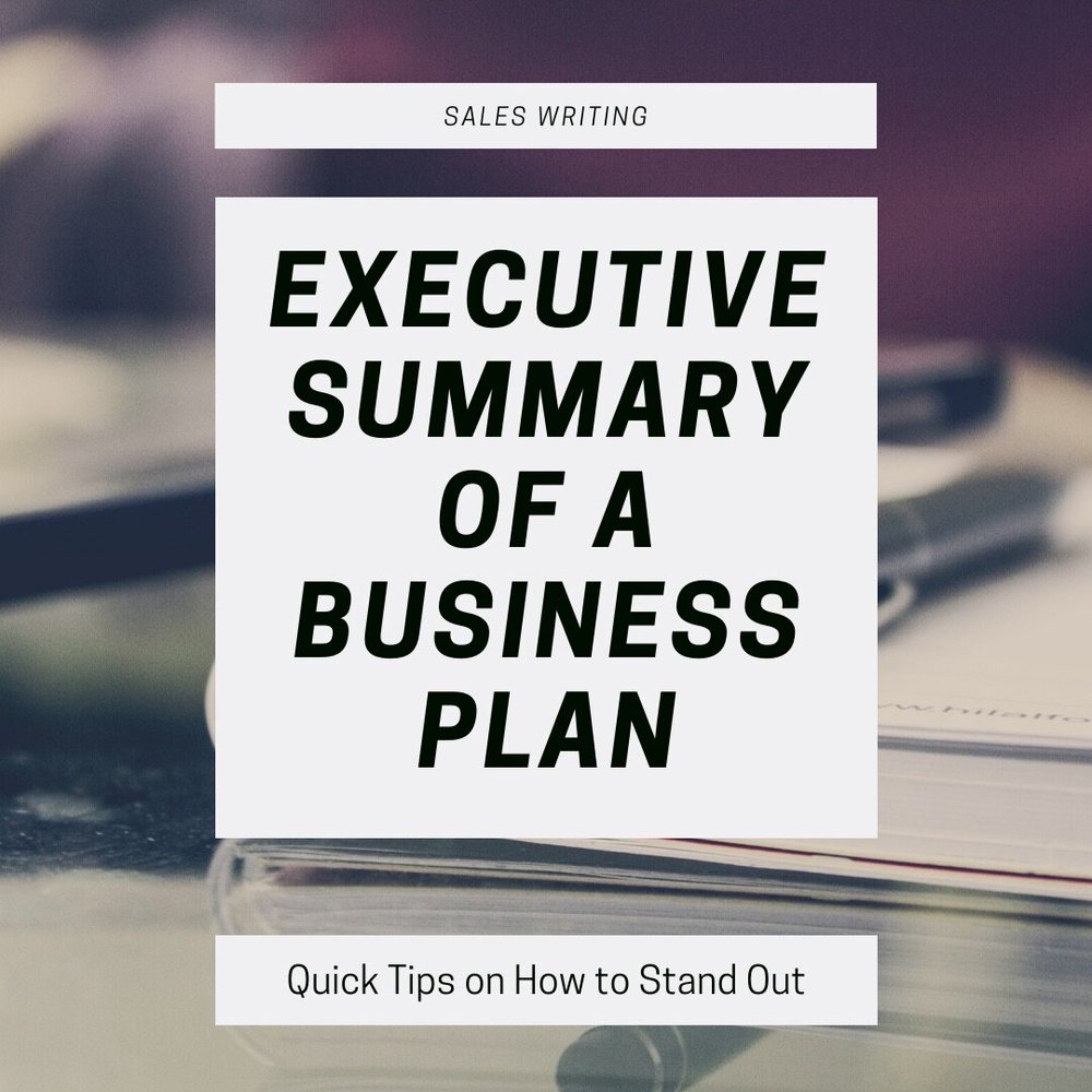 Executive Summary of a Business Plan: Quick Tips on How to Make Yours ...