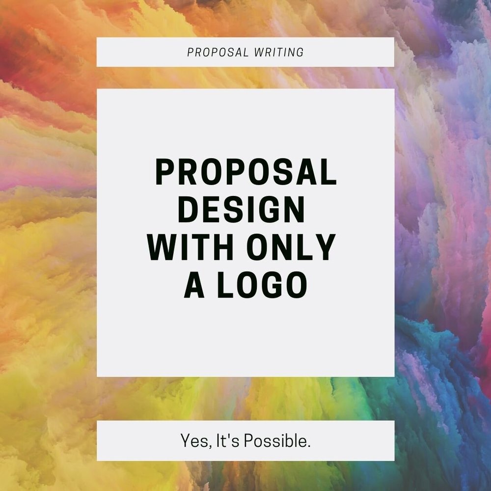How to Design Your Proposal When All You Have is a Logo