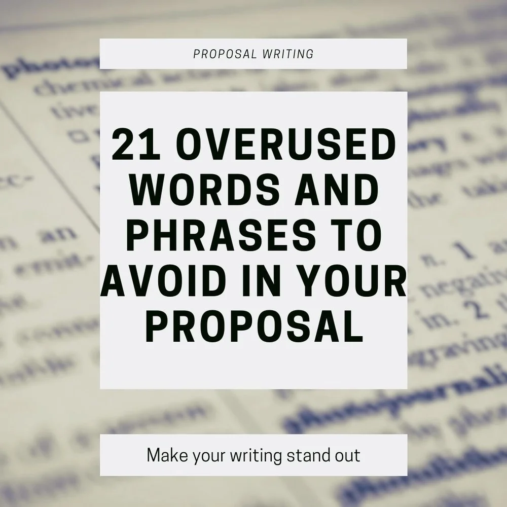 21 Overused Words and Phrases to Avoid In Your Proposal