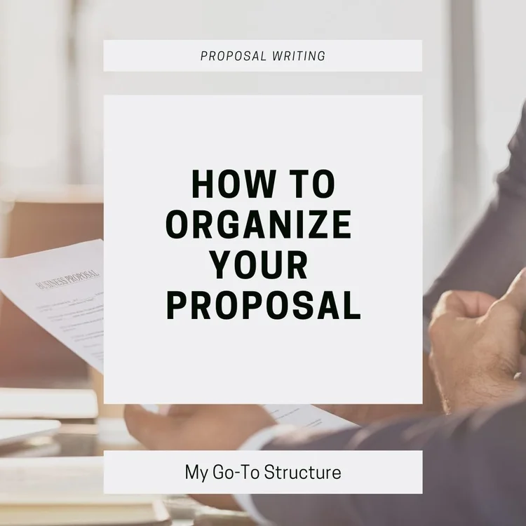 How To Organize Your Proposal | Utley Strategies