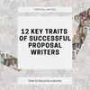12 Key Traits Of Successful Proposal Writers | Utley Strategies