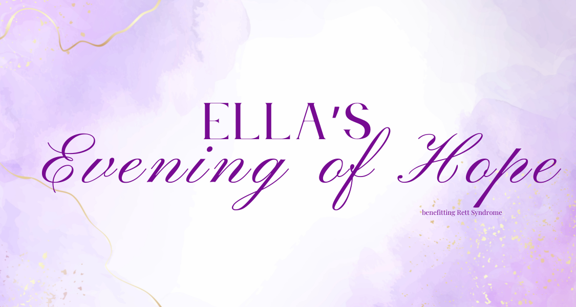 2nd Annual Ella's Evening of Hope Gala — Ella Foard Foundation