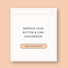 Improve Your Button and Link Conversions — Mushaboom Studio | Creative ...