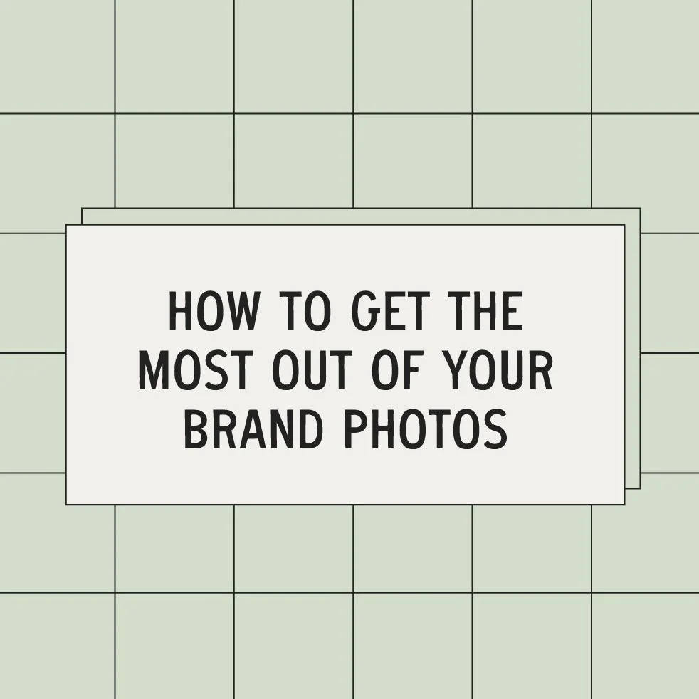 How to Get the Most Out of Your Brand Photos — Mushaboom Studio ...