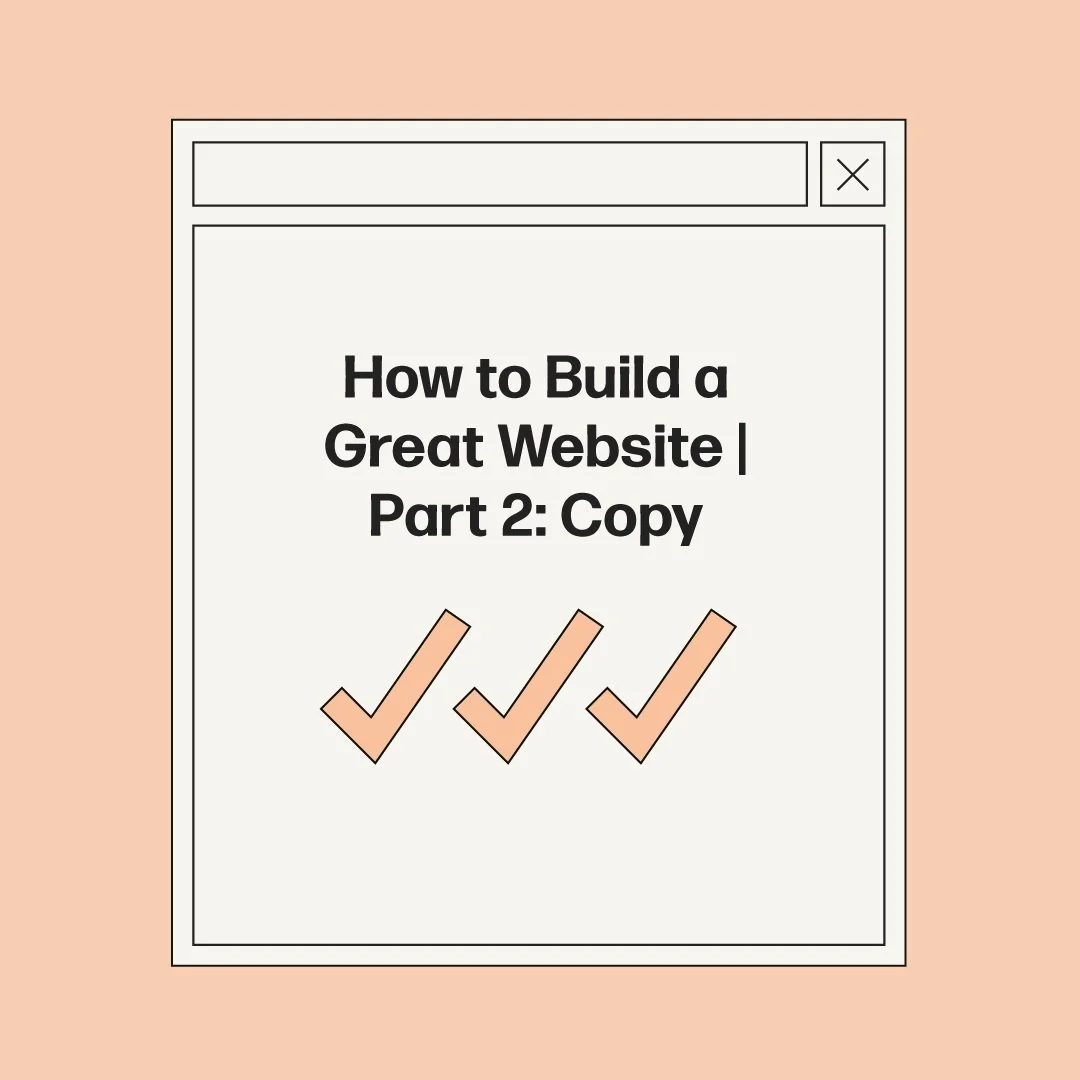 How to Build a Great Website | Part 2: Copy — Mushaboom Studio ...