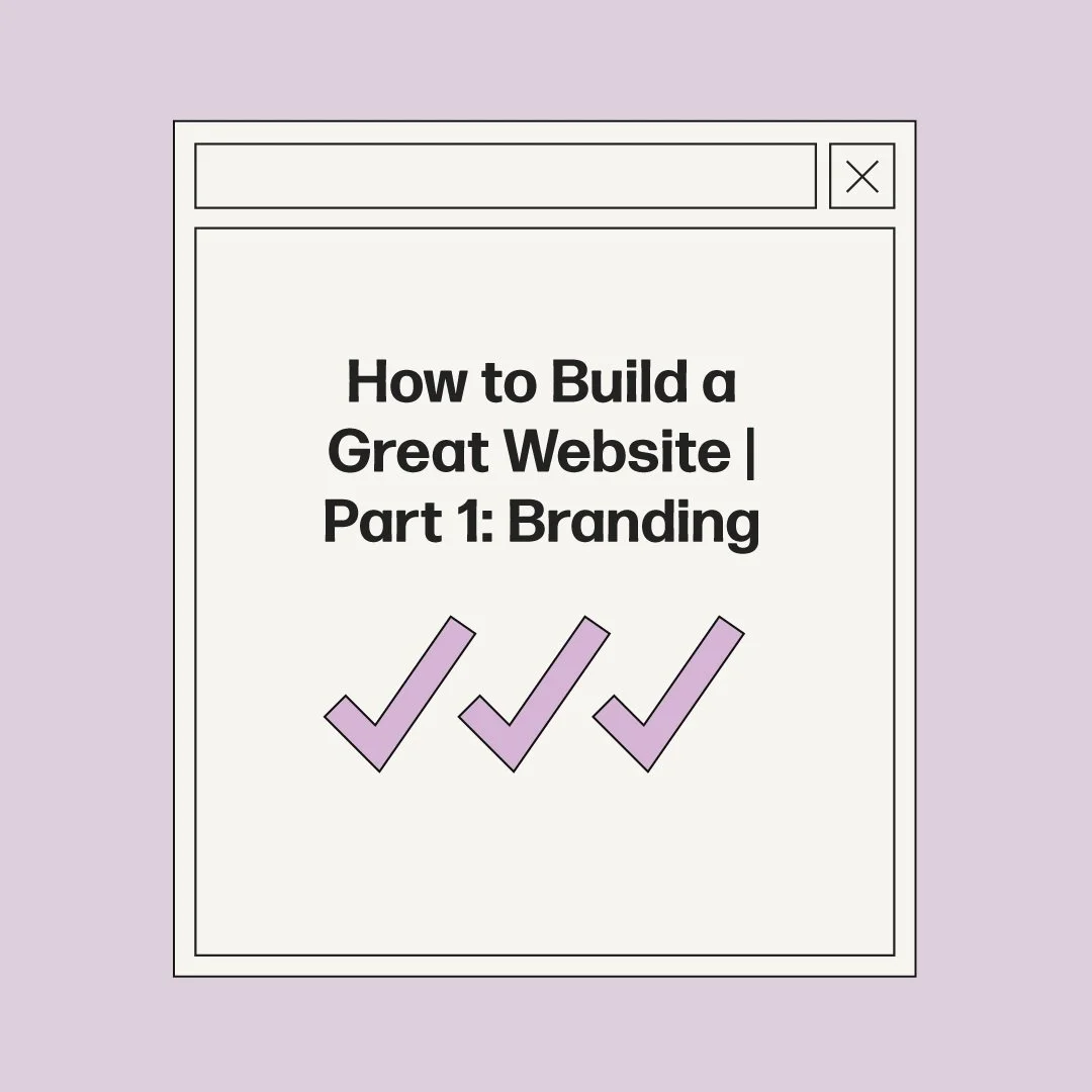 How to Build a Great Website | Part 1: Branding — Mushaboom Studio ...