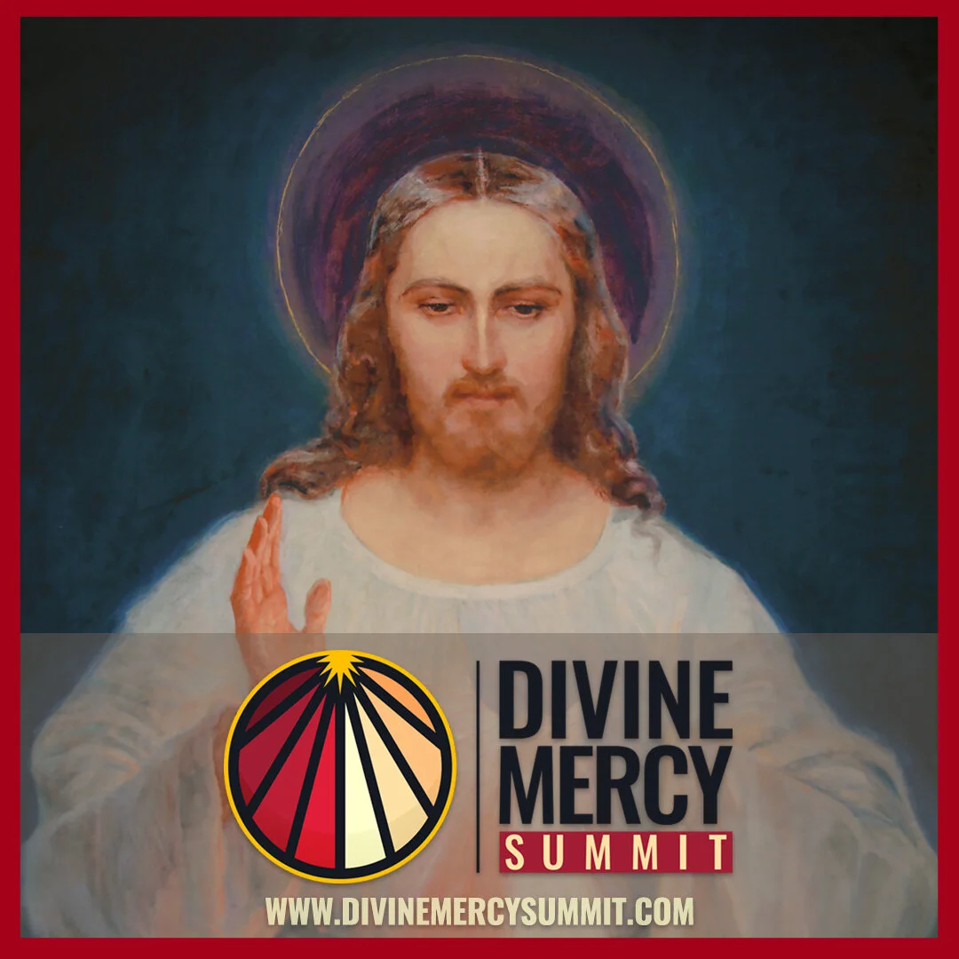 Divine Mercy Summit 2020 — Original Divine Mercy Institute