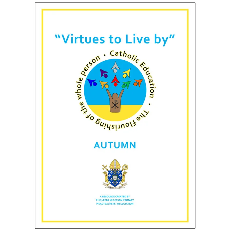 Autumn Digital Resources — Virtues to Live By