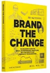 Five takeaways from Brand The Change Book