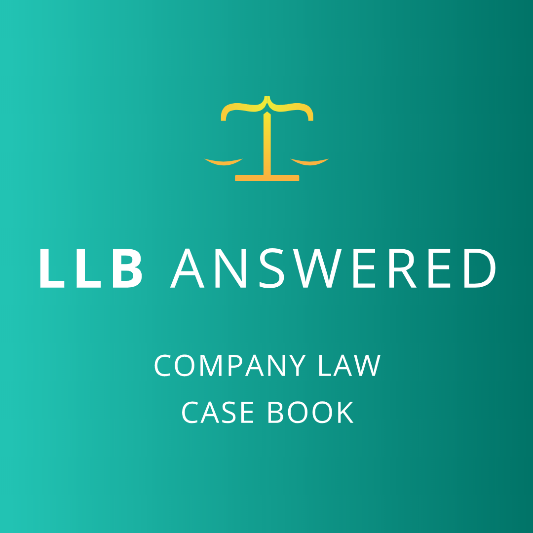 LLB Answered Company Law Case Book 2023 24 Edition Law Answered LLB Answered Company Law Case Book 2023 24 Edition Law Answered
