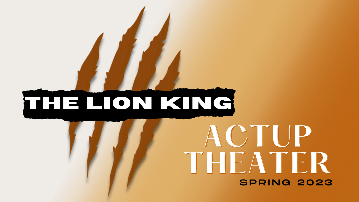 The Lion King - Spring 2023 — ActUp Theater