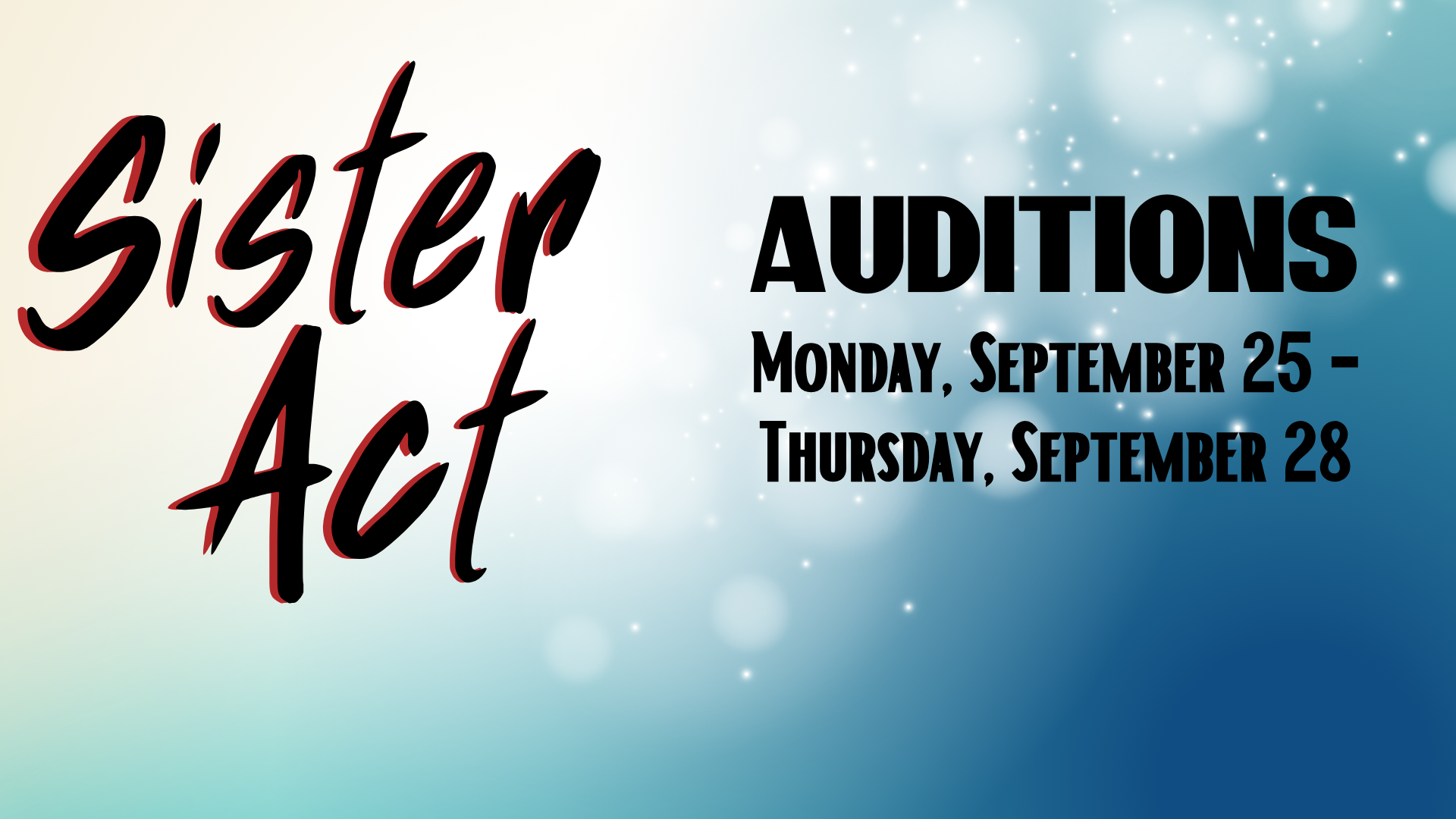 Sister Act Auditions — ActUp Theater