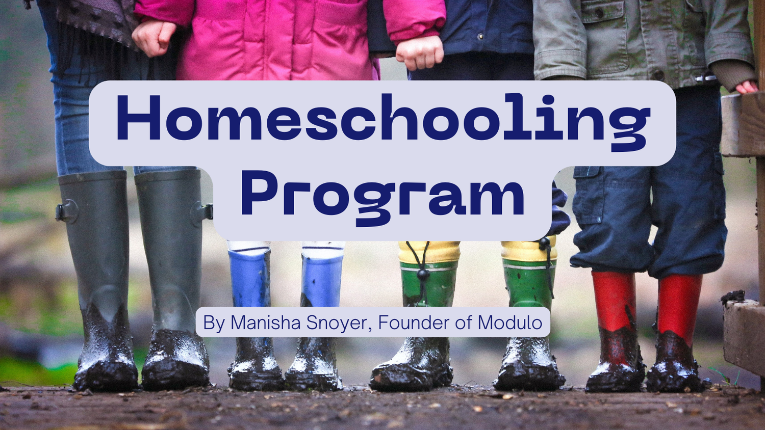 Homeschooling Program | Modulo