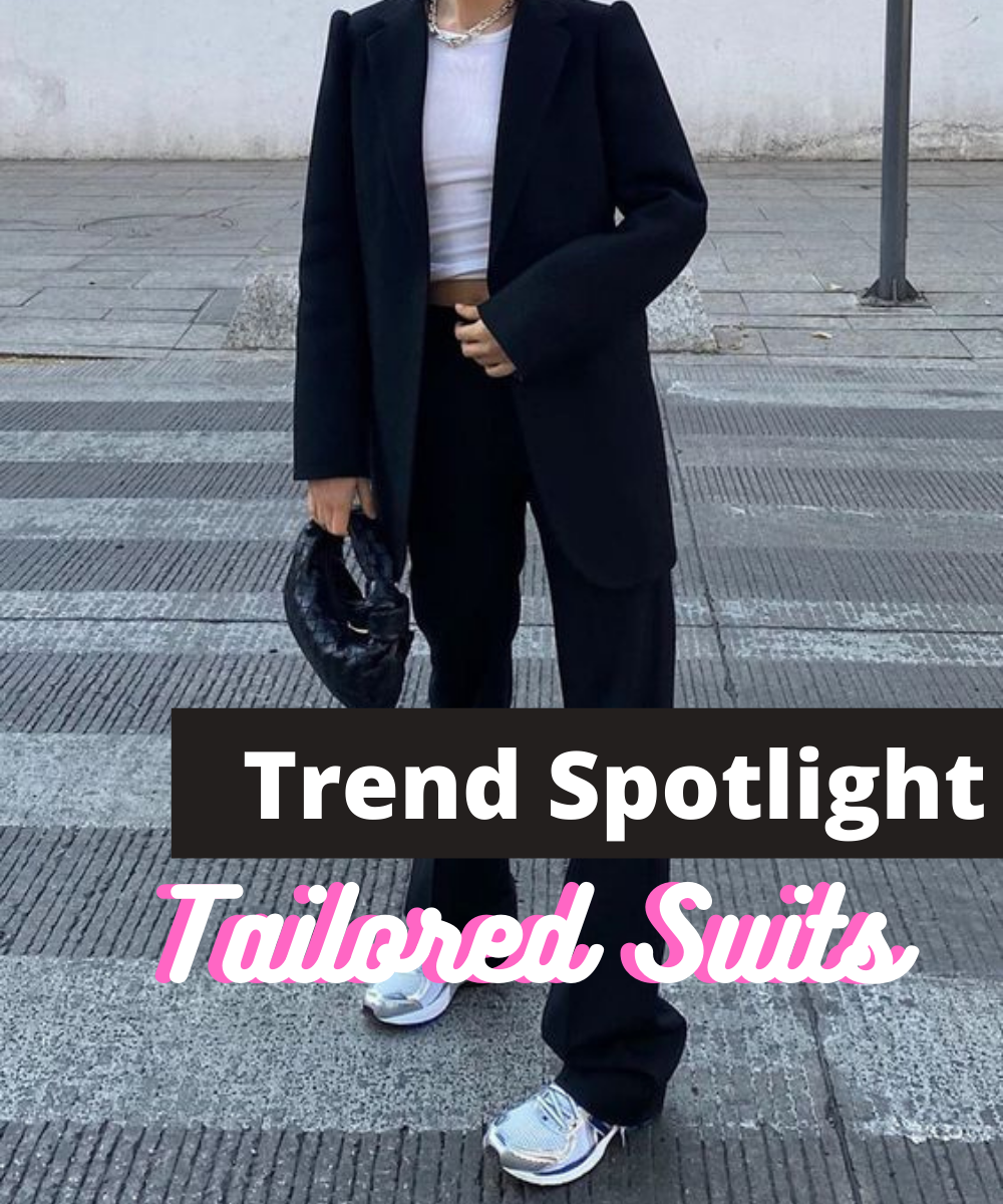 Trend Spotlight - Tailored Suits — TRENDii | ARTICLES