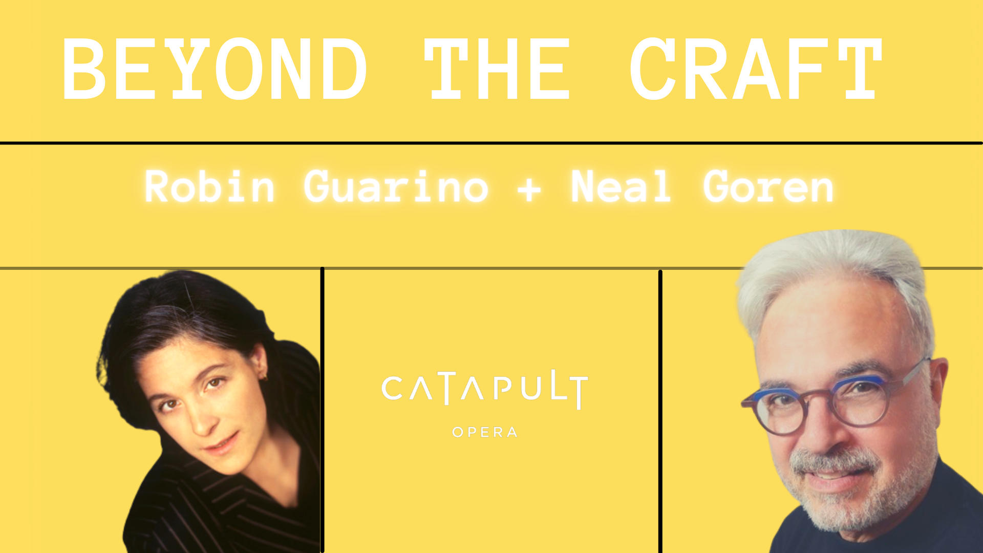 * BEYOND THE CRAFT — catapult opera