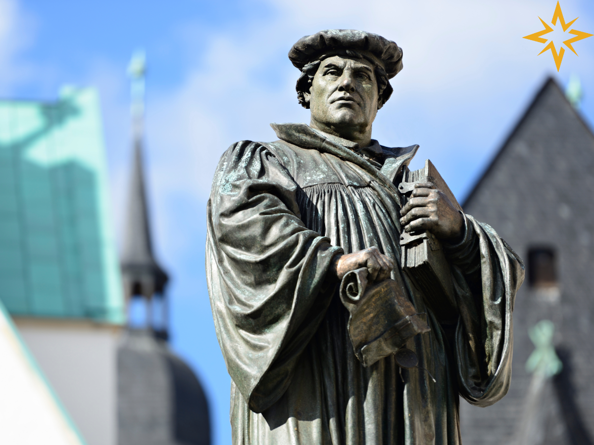 The Protestant Reformation: Why It's Important Today — NorthStar Navigator