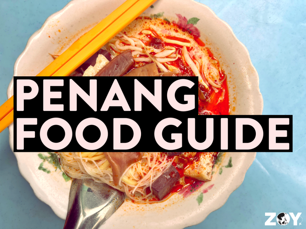 Penang Food Guide: Restaurants, Cafes, and Other Food Spots You Should ...