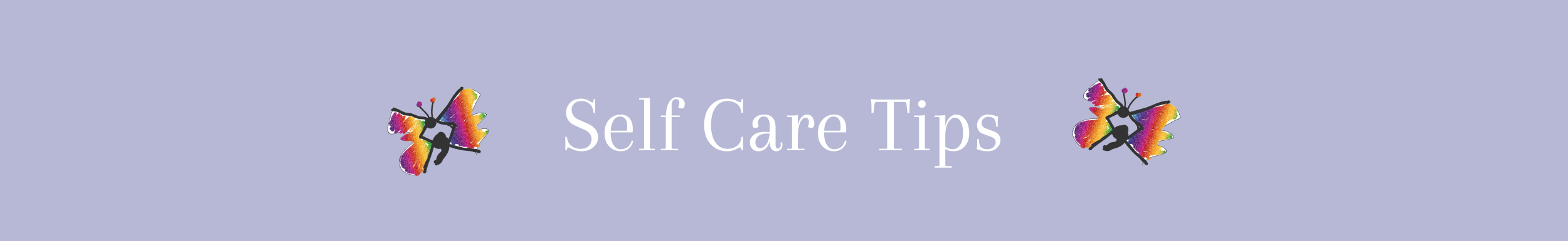 Self-Care Tips — Walt's Waltz