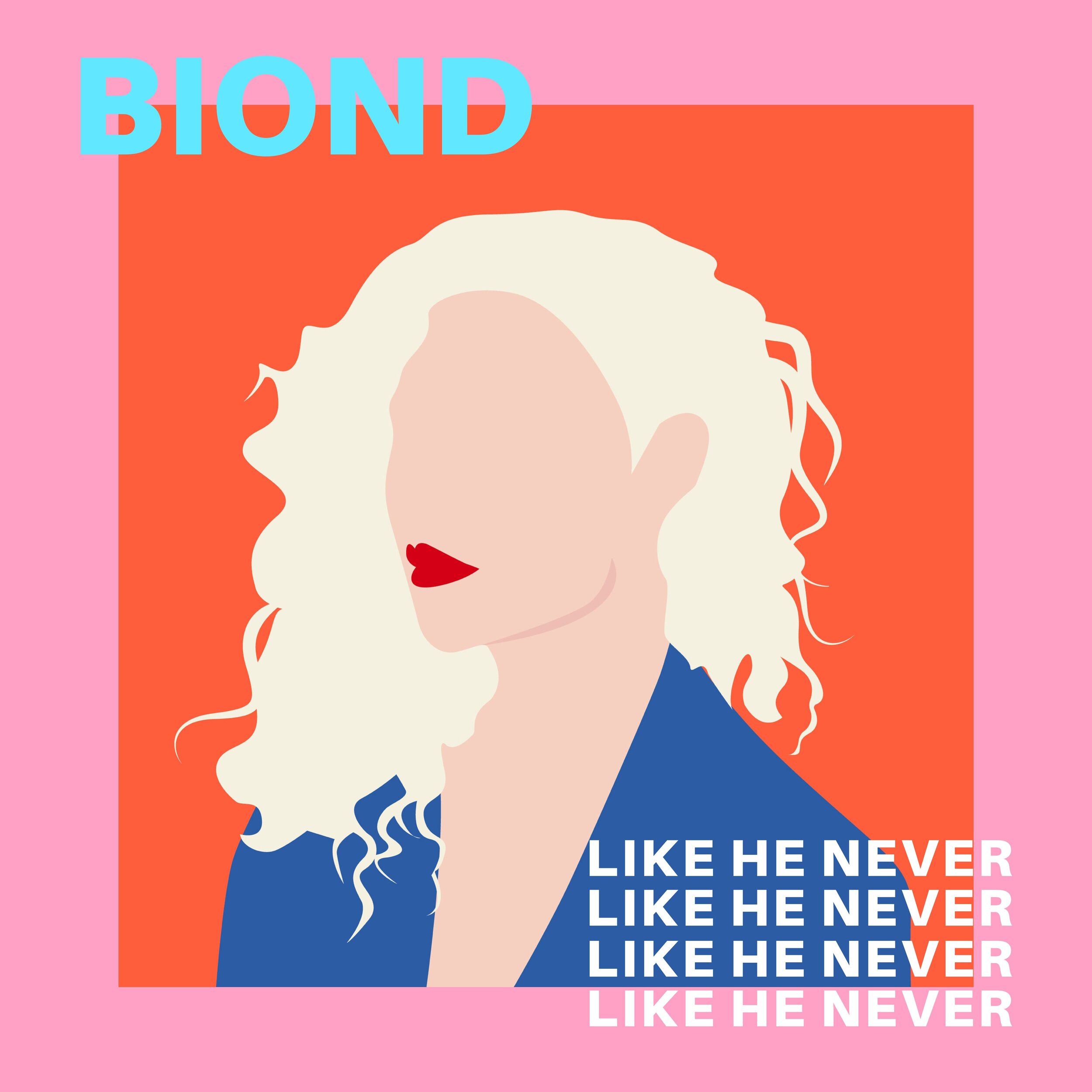 Biond - Like He Never — becki whitton ☼ ☽⋆