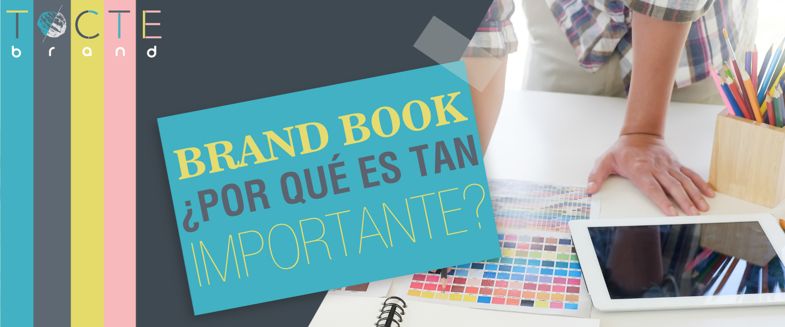 Brand Book. ¿Por qué es tan importante? — TocteBrand