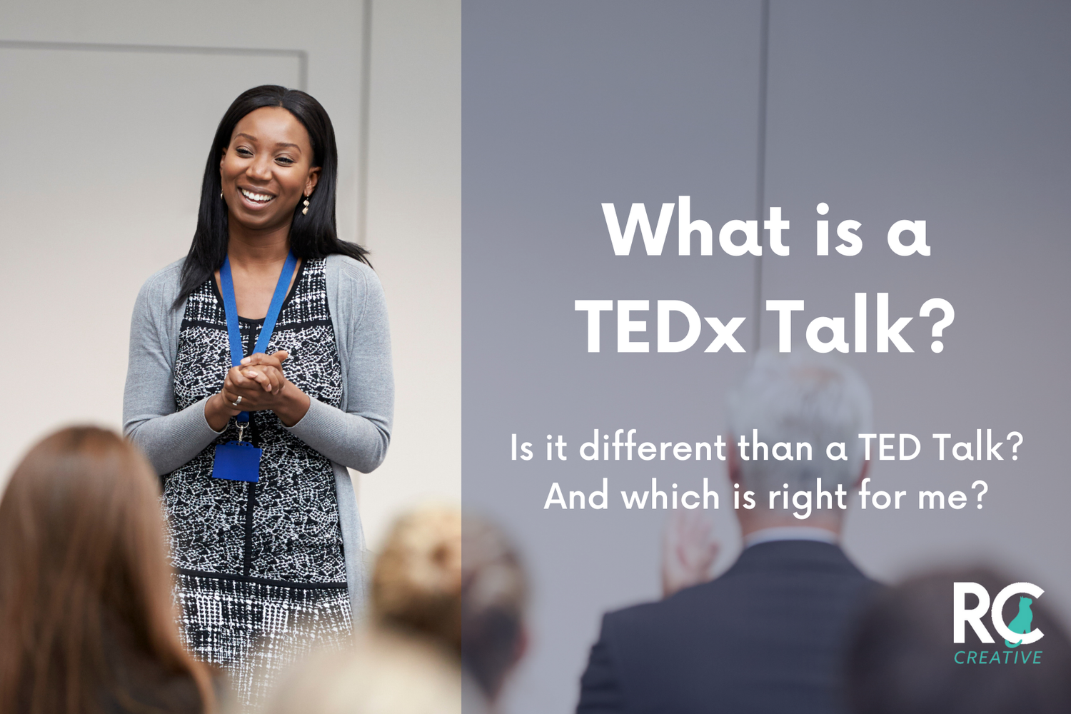 What's a TEDx Talk? Is it different than a TED Talk? — RIGHT CAT CREATIVE