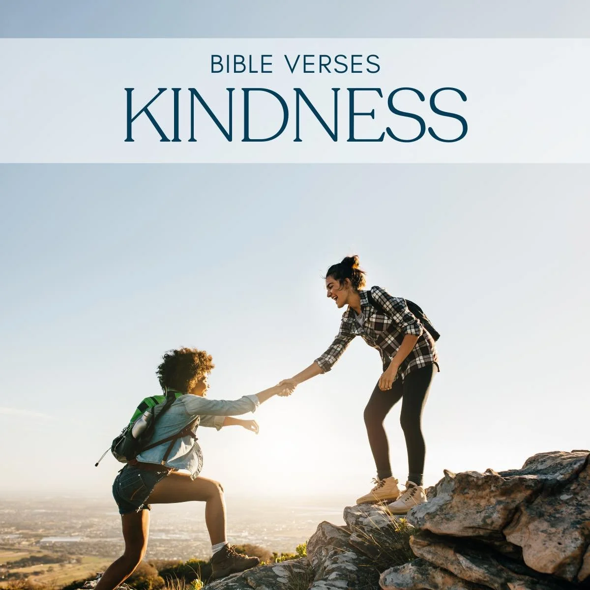 50 Key Bible Verses About Kindness (With Commentary)