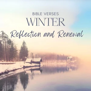 17 Bible Verses About Winter (With Commentary)