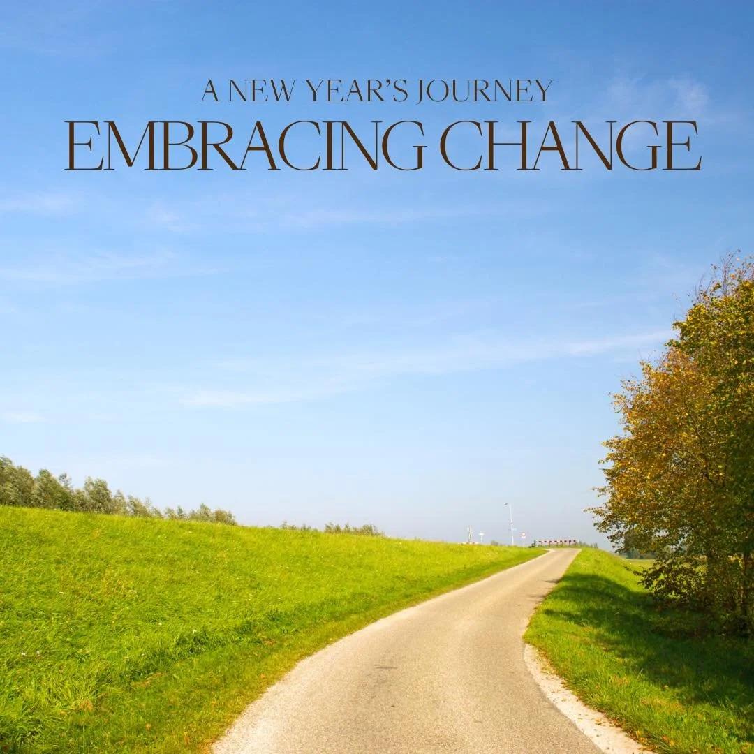 Embracing Change: A New Year's Journey of Faith and Renewal