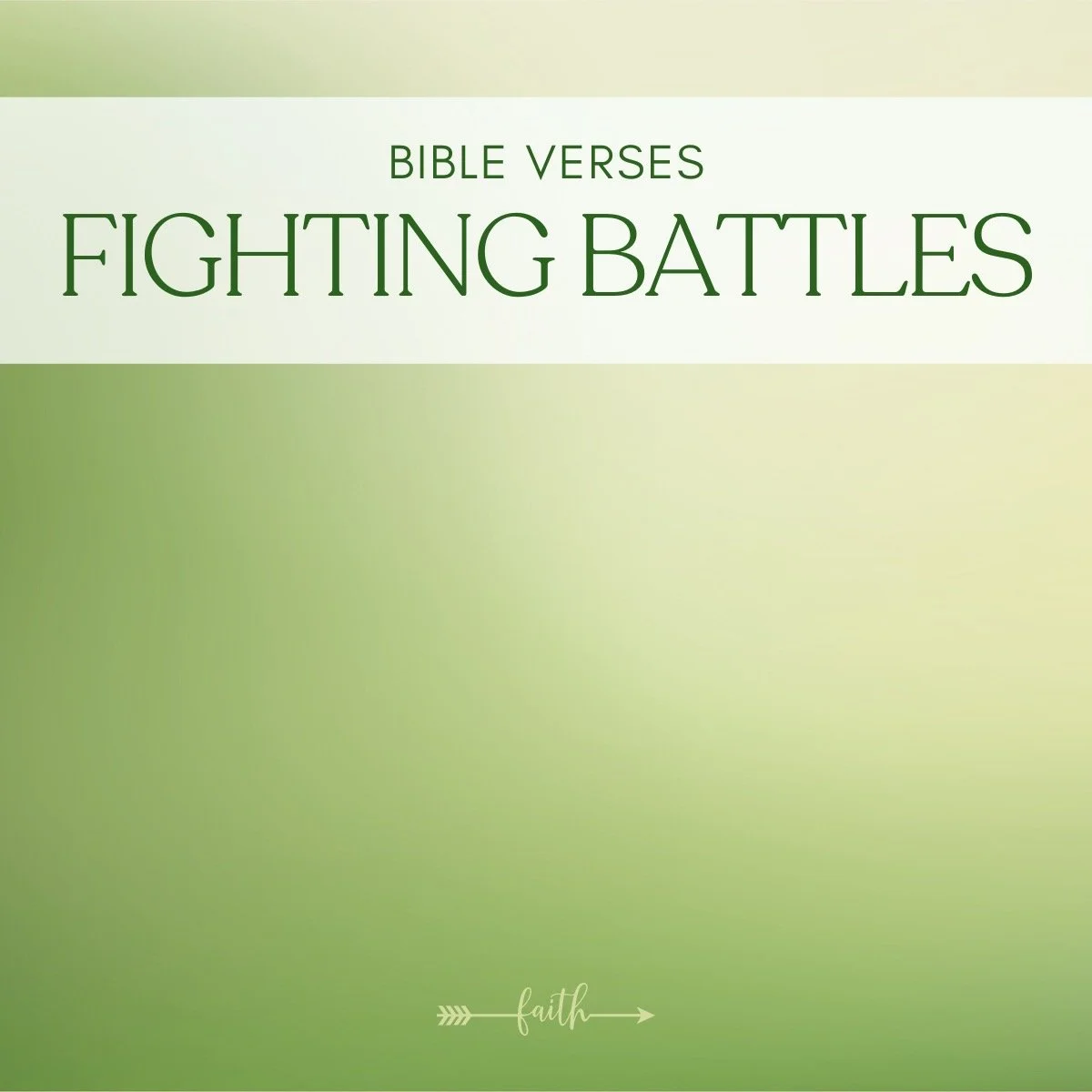 25 Best Bible Verses About Fighting Battles (With Commentary)