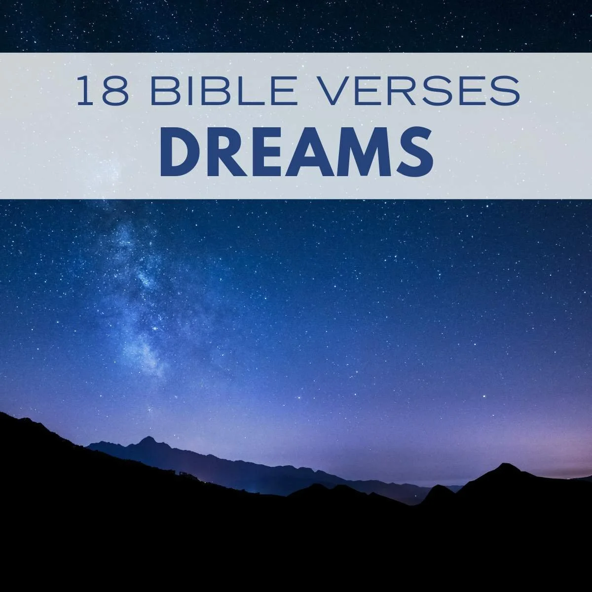 18 Bible Verses about Dreams