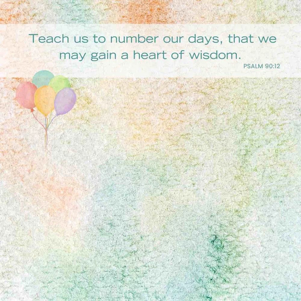 50 Uplifting Bible Verses to Celebrate Birthdays