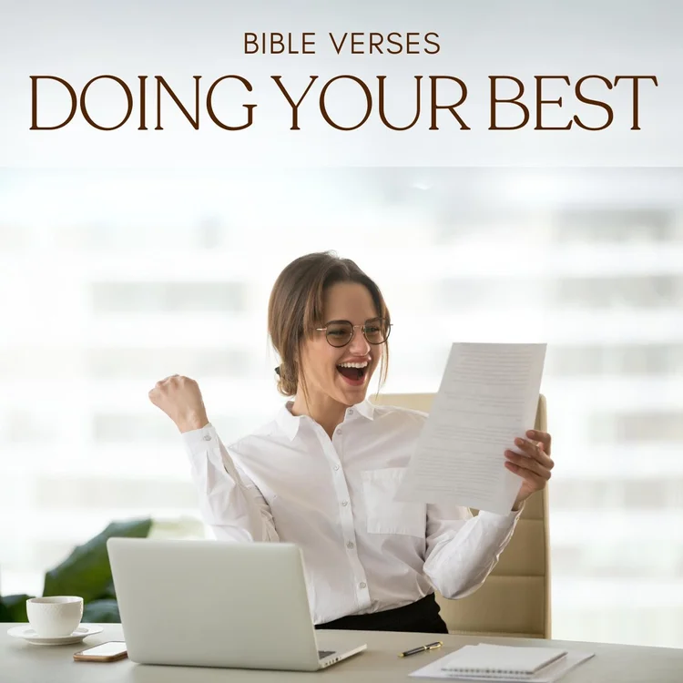 30 Bible Verses About Doing Your Best