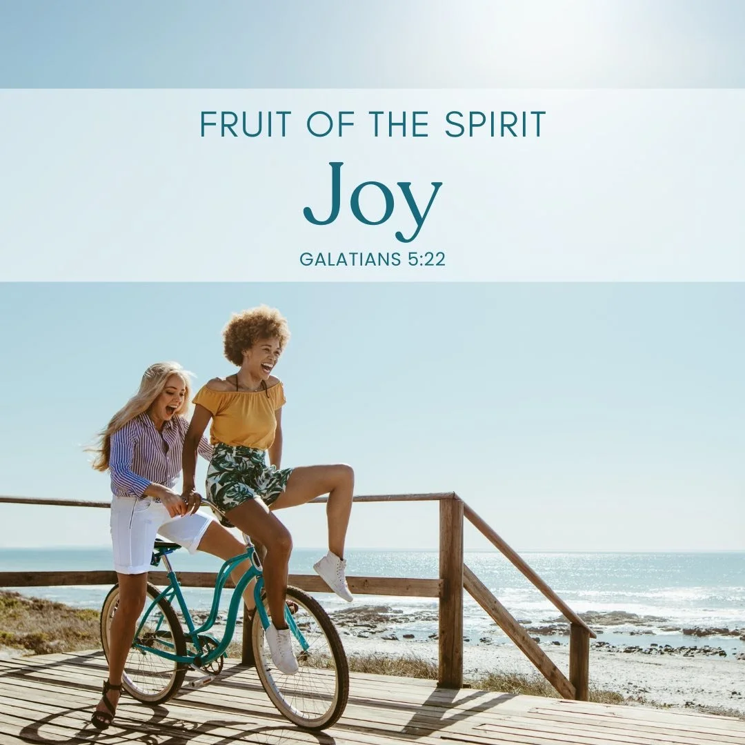 The Fruit of the Spirit: Joy