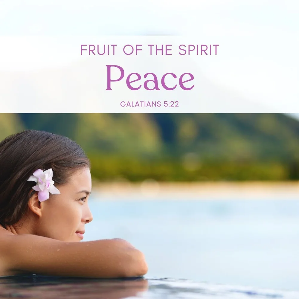 The Fruit of the Spirit: Peace