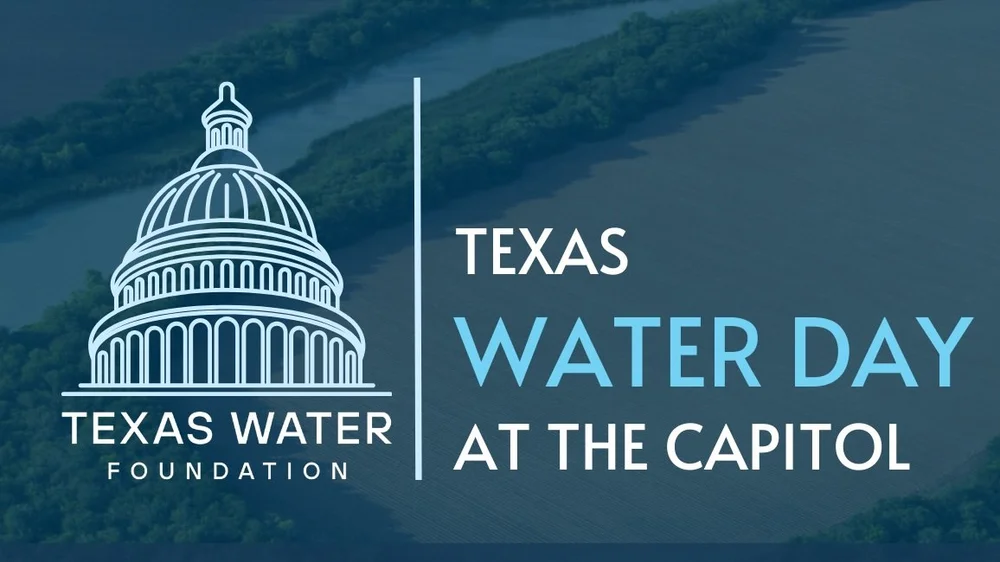 Texas Water Day at the Capitol — Texas Water Foundation
